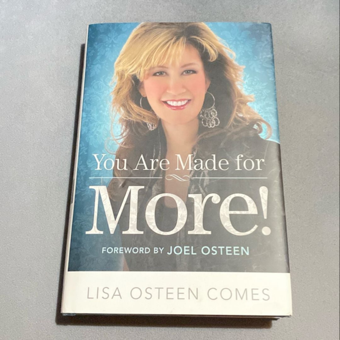 You Are Made for More! by Lisa Osteen Comes, Joel Osteen