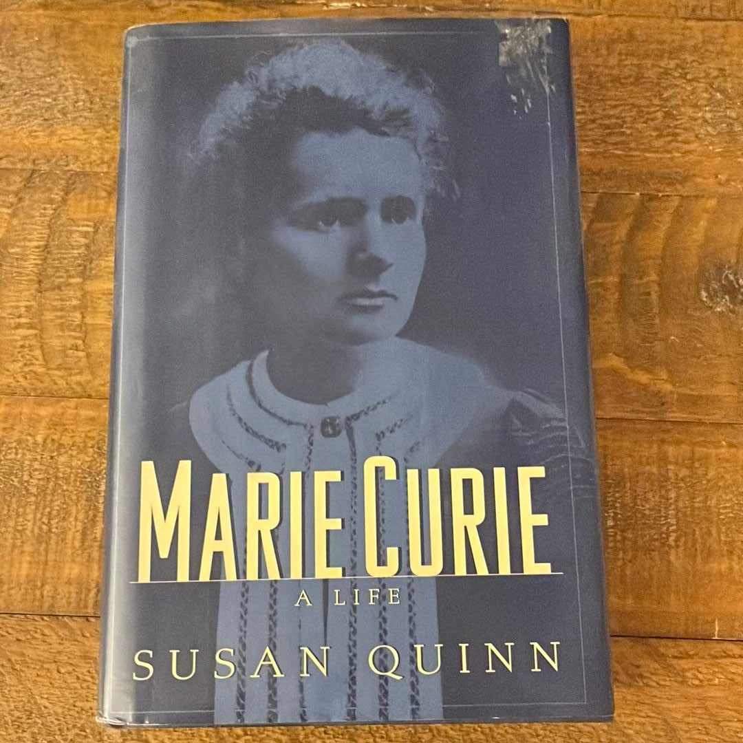 Marie Curie by Susan Quinn