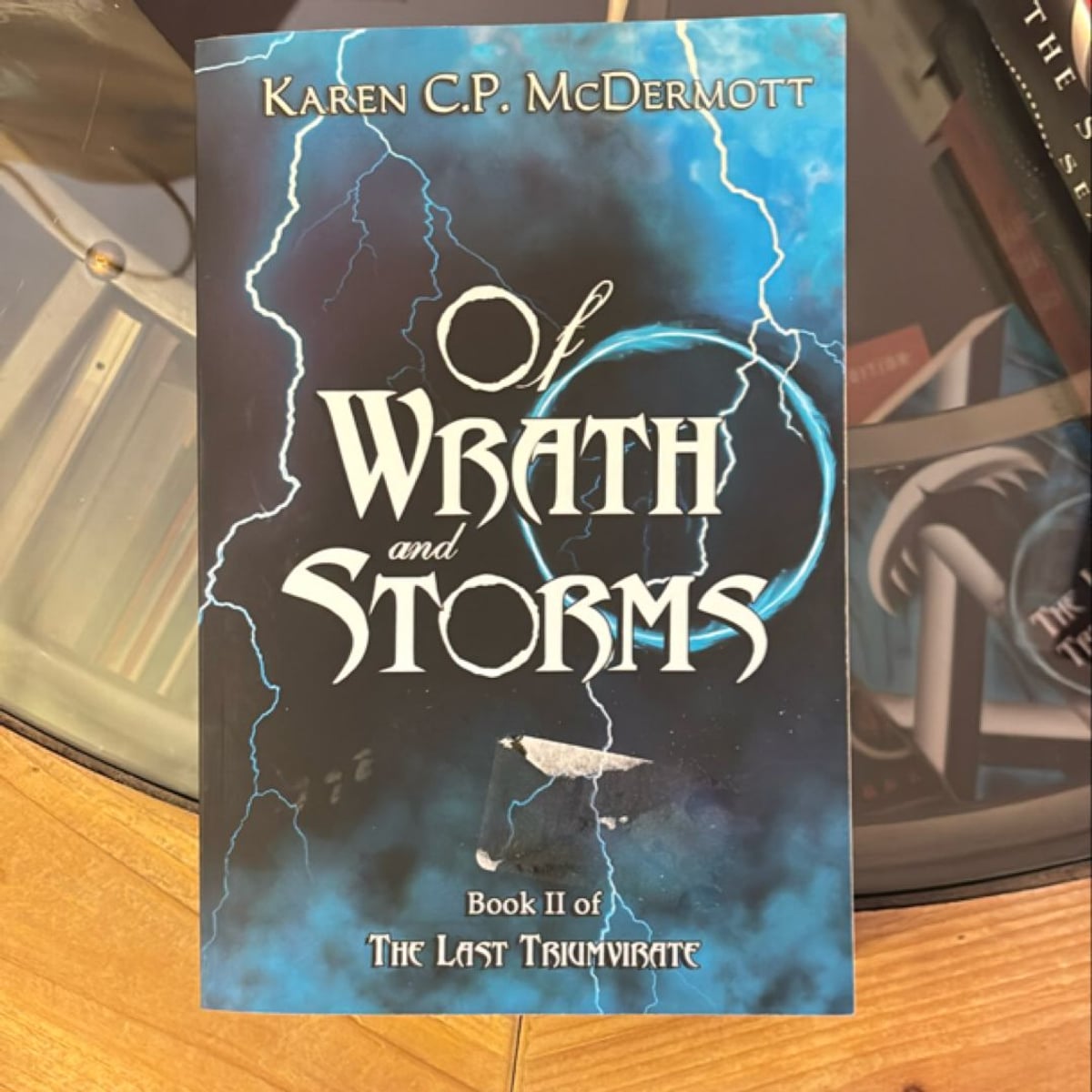 Of Wrath and Storms by Karen Cp McDermott