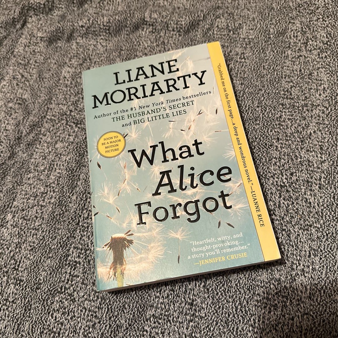 What Alice Forgot by Liane Moriarty