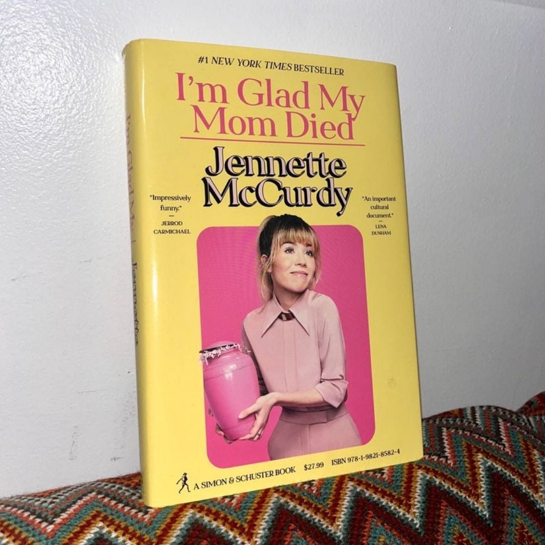 I'm Glad My Mom Died by Jennette McCurdy, Hardcover | Pangobooks