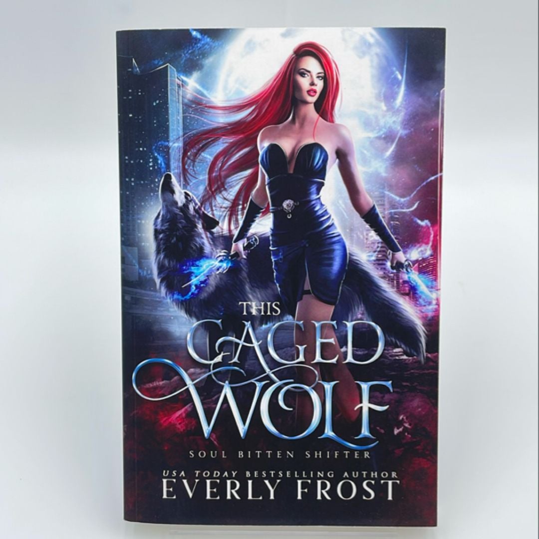 This Caged Wolf by Everly Frost