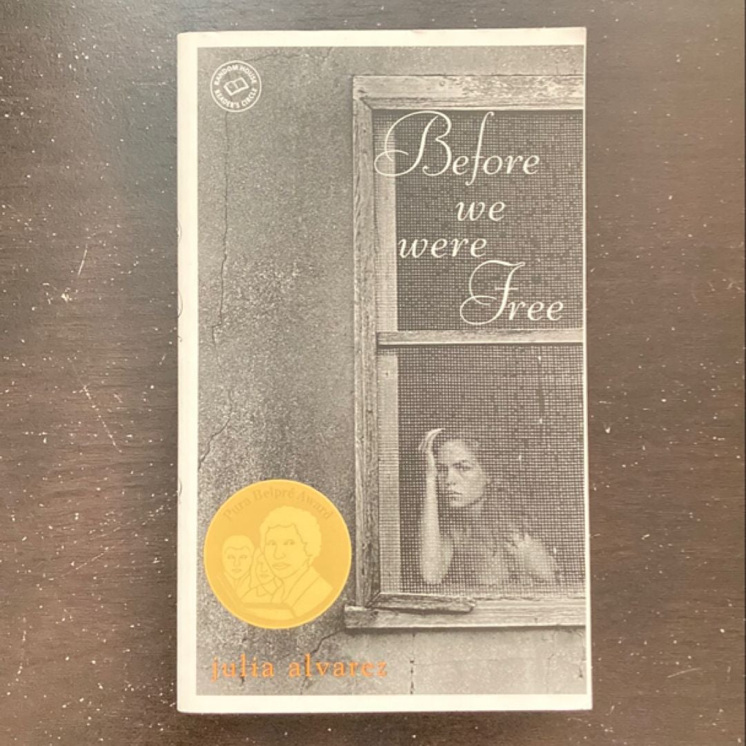 Before We Were Free by Julia Alvarez