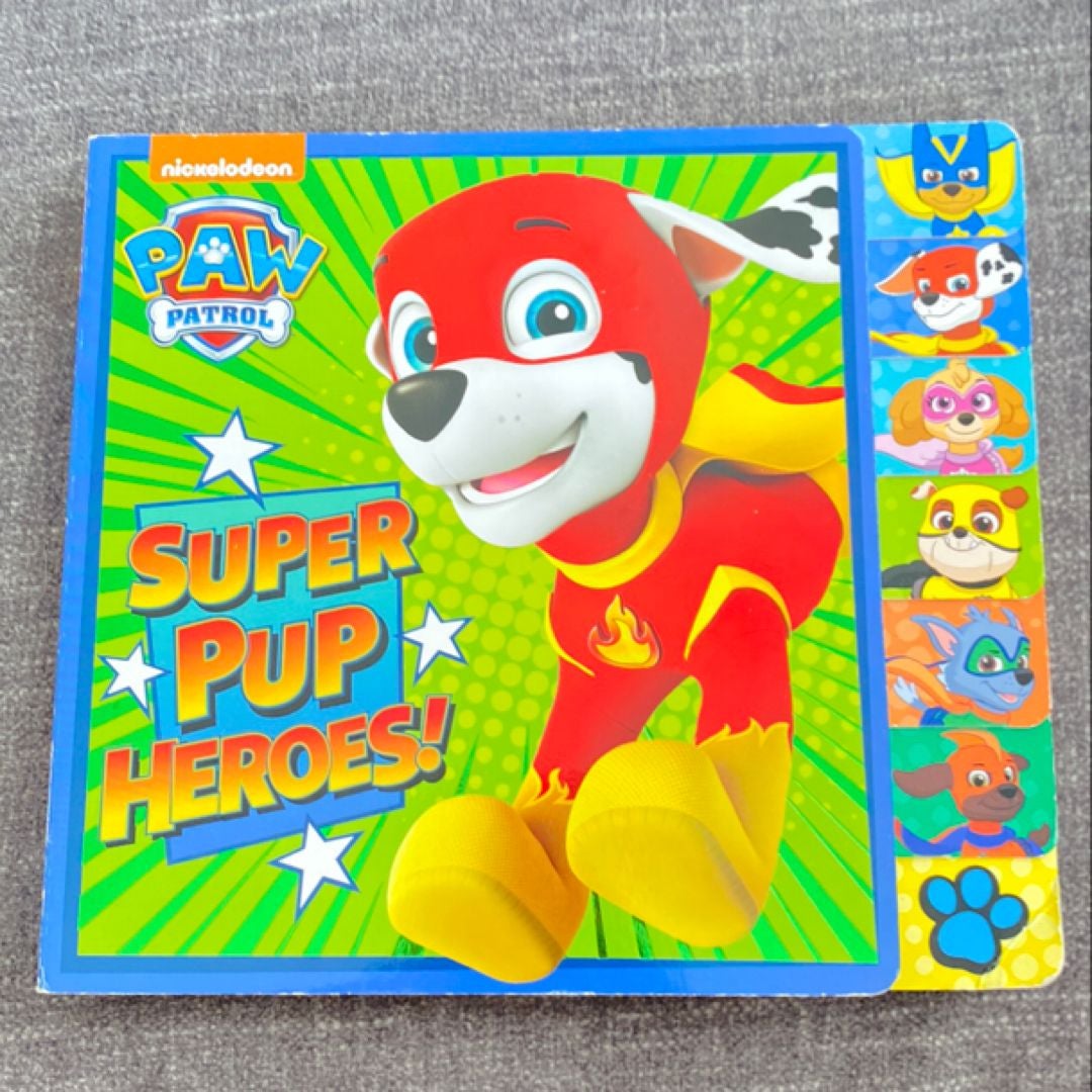 Super Pup Heroes! (PAW Patrol) by Random House, Hardcover | Pangobooks
