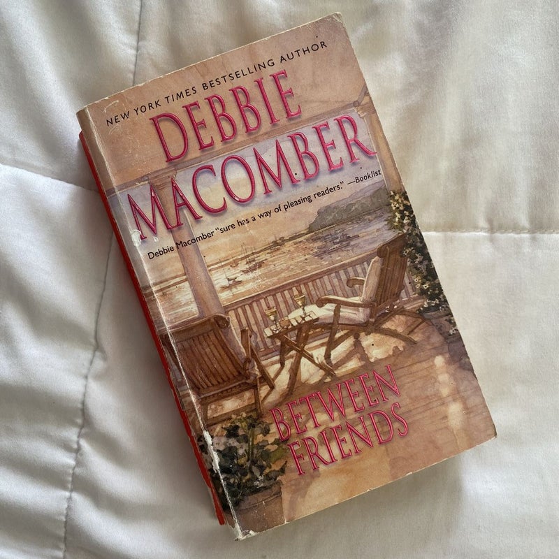 Between Friends by Debbie Macomber, Paperback | Pangobooks