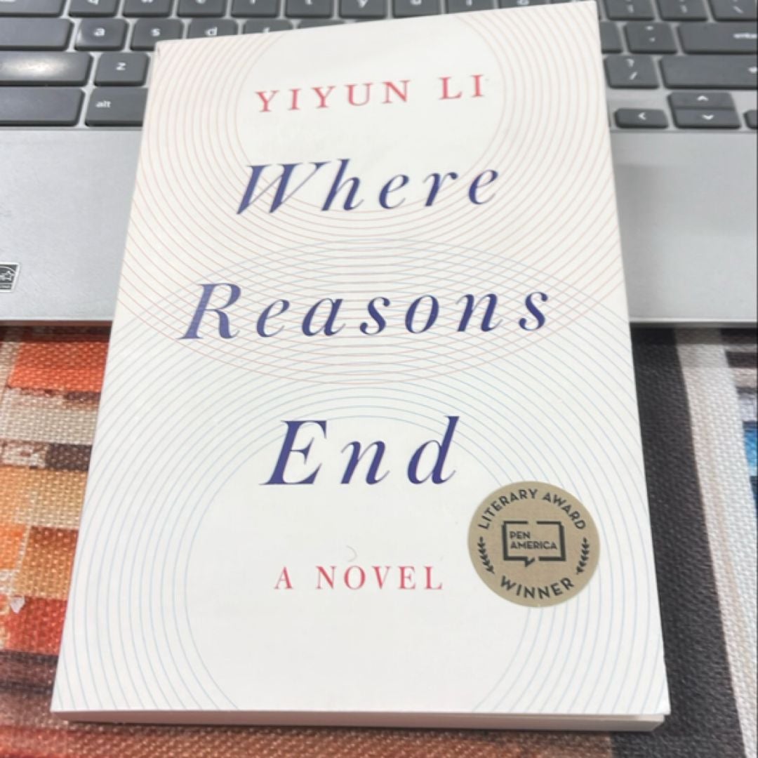 Where Reasons End by Yiyun Li