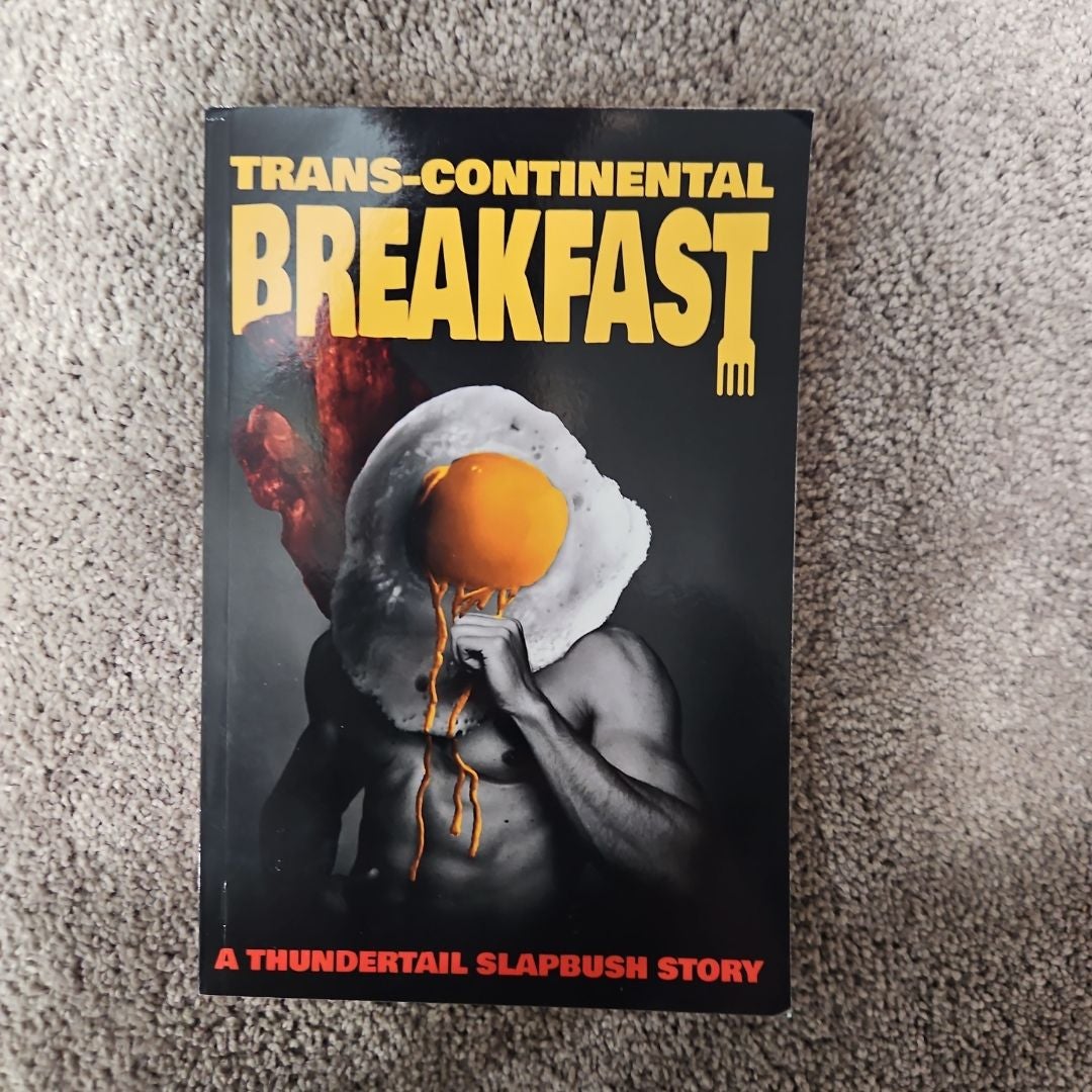 Transcontinental Breakfast: a Romantic Food Porn by Thundertail Slapbush