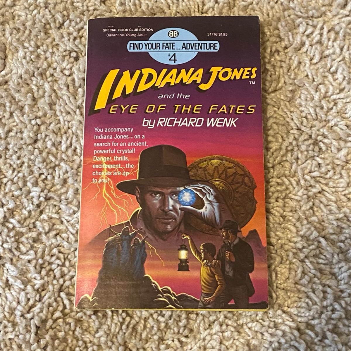 Indiana Jones and the Eye of the Fates by Richard Wenk