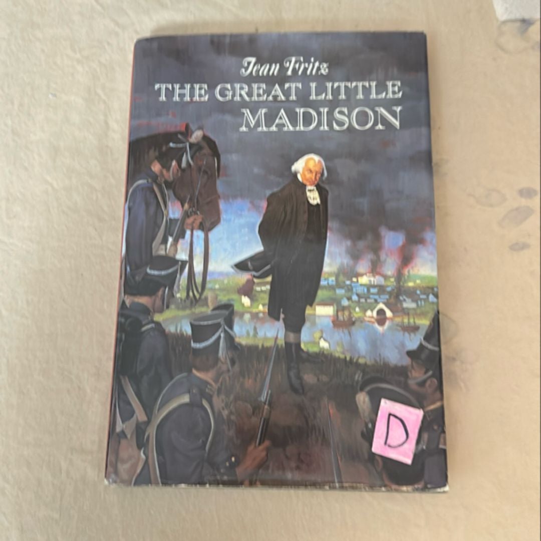 The Great Little Madison by Jean Fritz