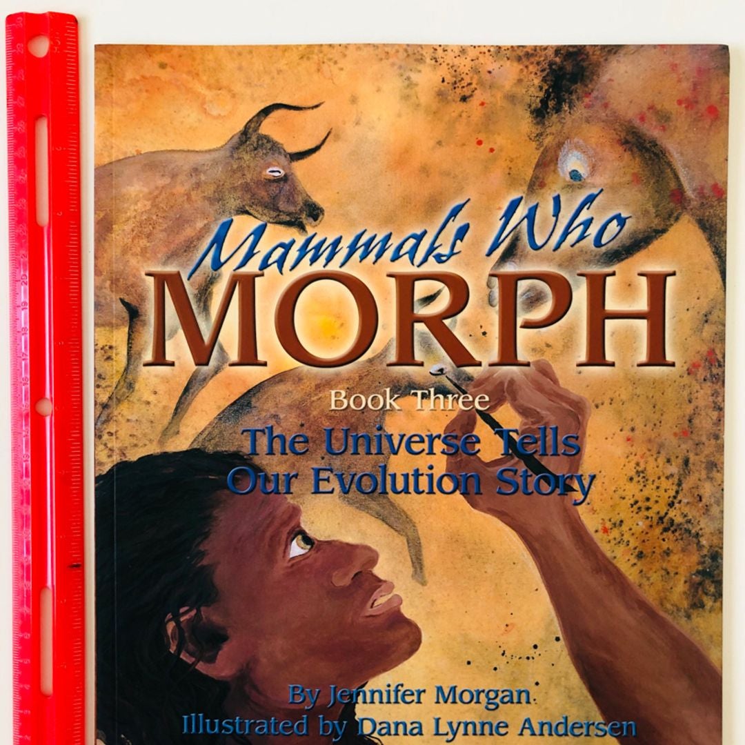 Mammals Who Morph by Jennifer Morgan