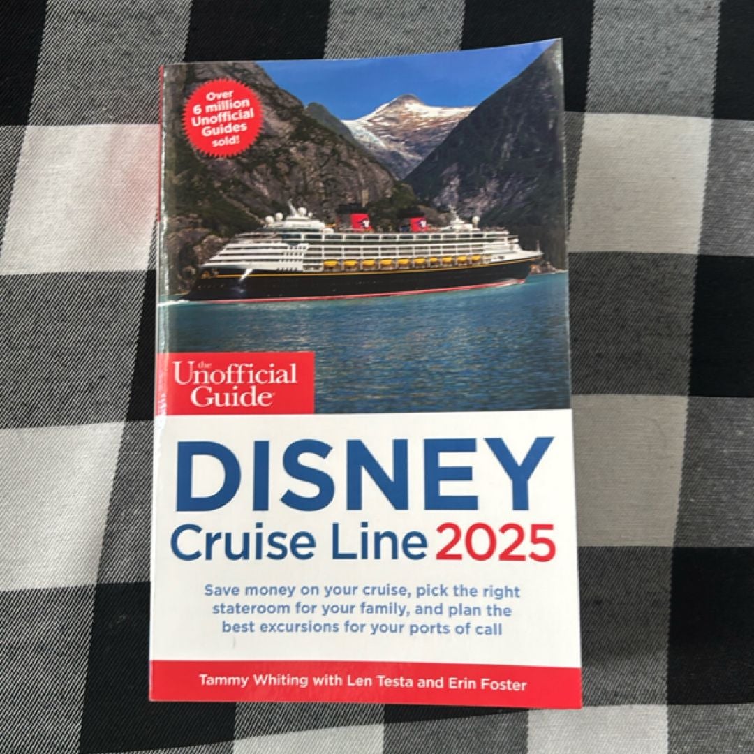 The Unofficial Guide to Disney Cruise Line 2025 by Tammy Whiting, Len ...