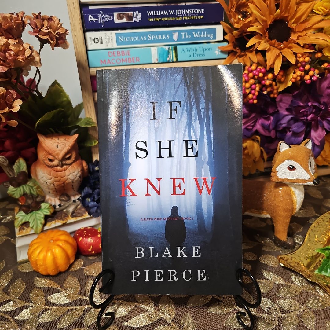 If She Knew (a Kate Wise Mystery-Book 1) by Blake Pierce