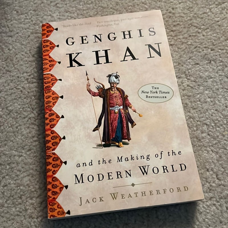 Genghis Khan and the Making of the Modern World by Jack Weatherford ...