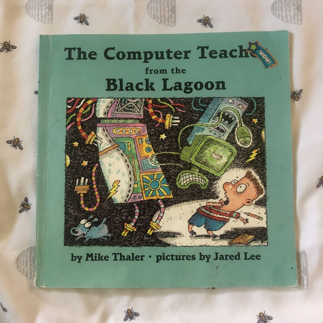 The Computer Teacher From the Black Lagoon by Mike Thaler, Paperback ...