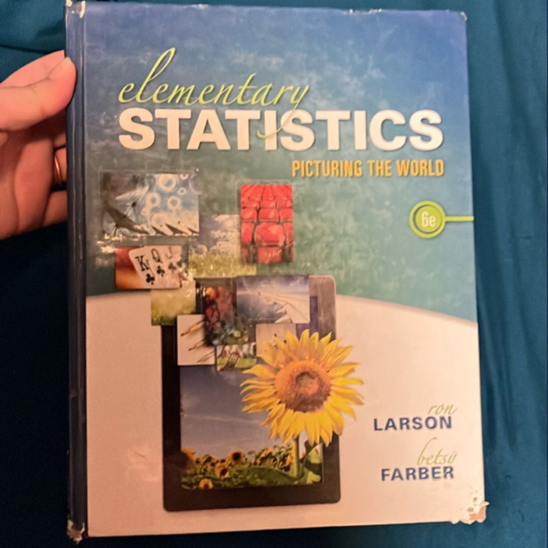 Elementary Statistics by Ron Larson, Betsy Farber