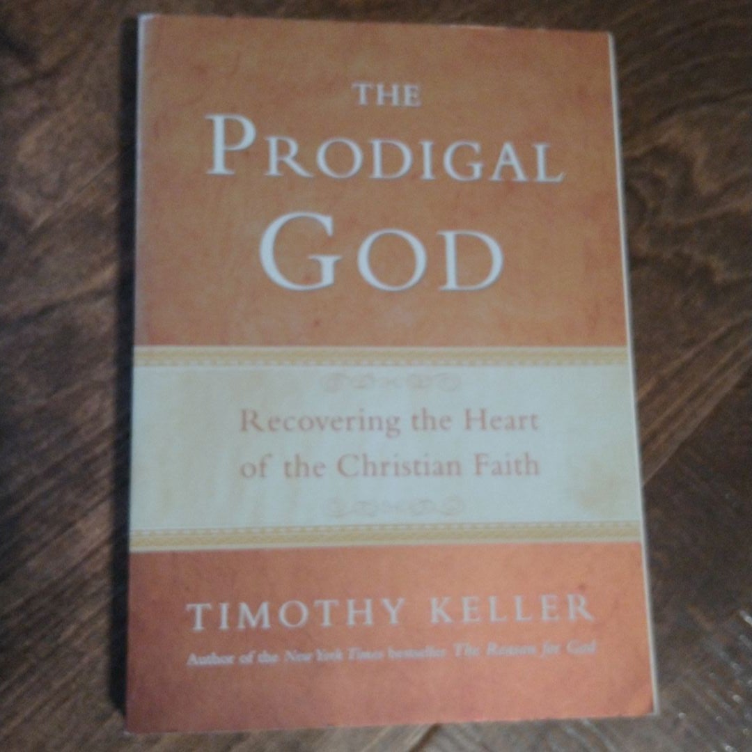 The Prodigal God by Timothy Keller, Paperback | Pangobooks