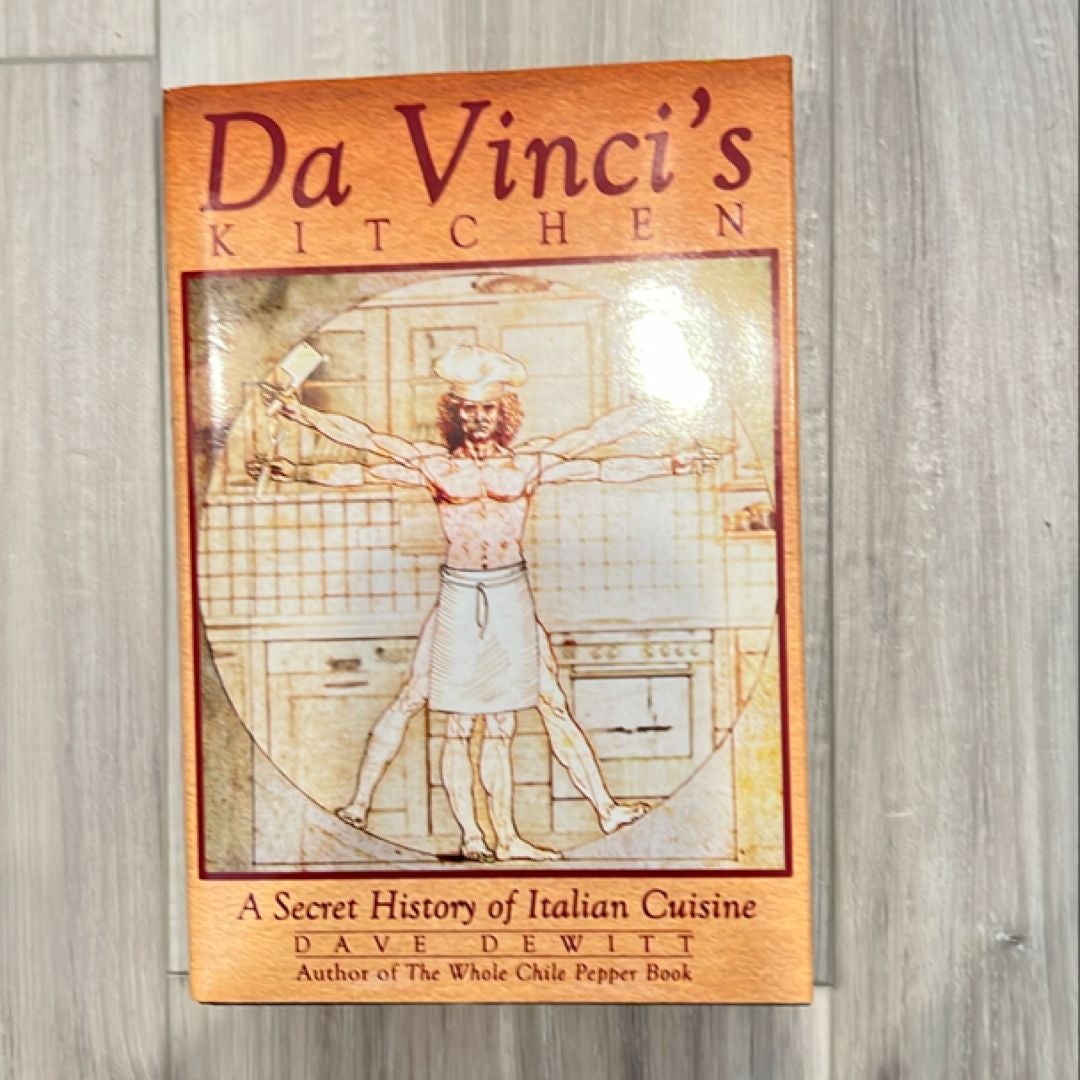 Da Vinci's Kitchen by Dave DeWitt