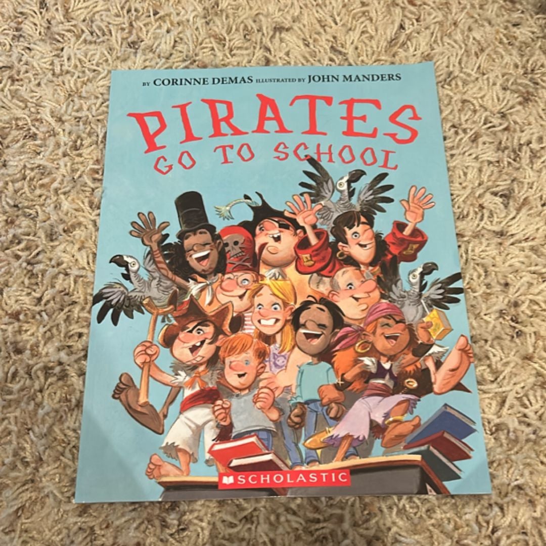 Pirates Go To School by Corinne Demas, Paperback | Pangobooks