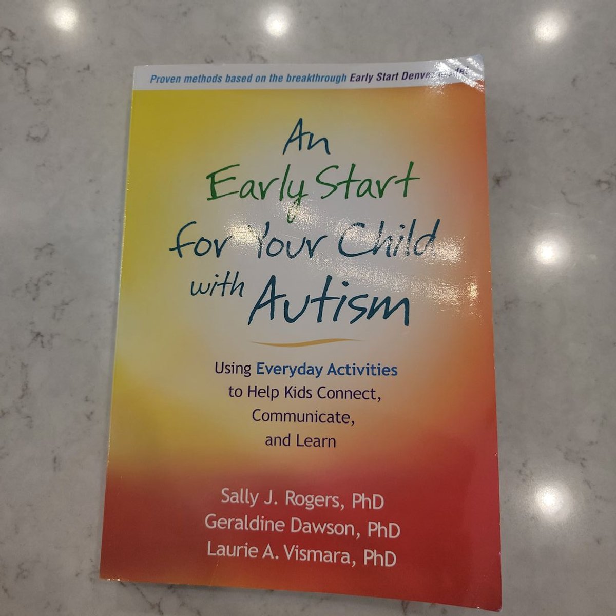 An Early Start for Your Child with Autism by Sally J. Rogers, Geraldine ...