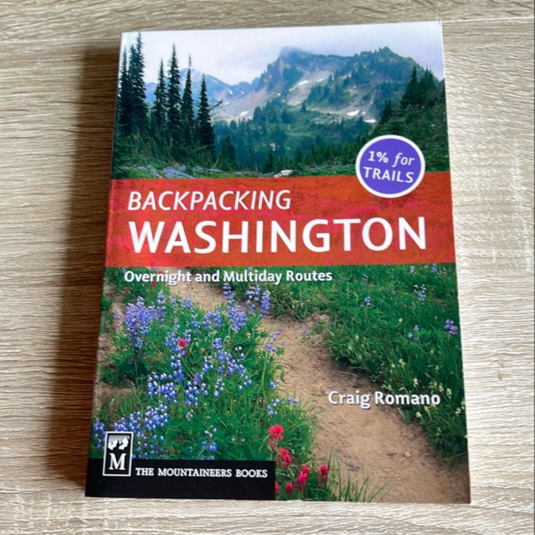 Backpacking Washington by Craig Romano