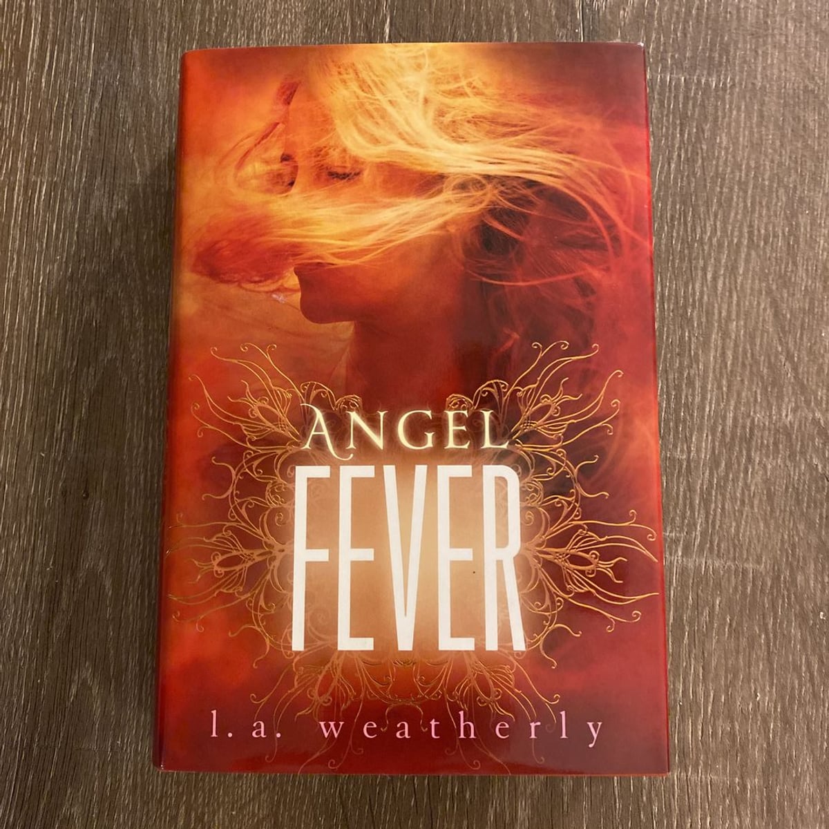 Angel Fever by L. A. Weatherly, Hardcover | Pangobooks