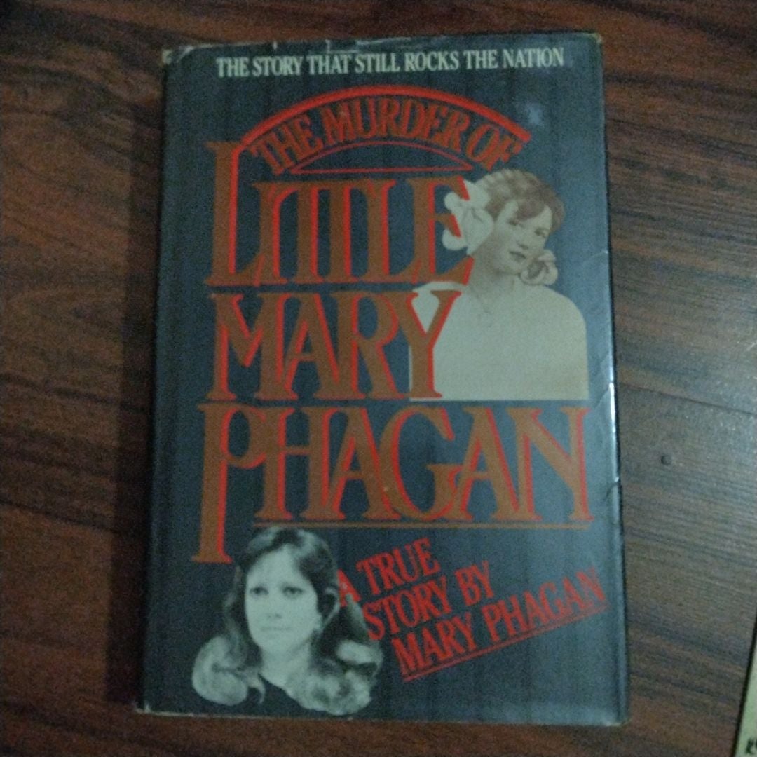The Murder of Little Mary Phagan by Mary Phagan