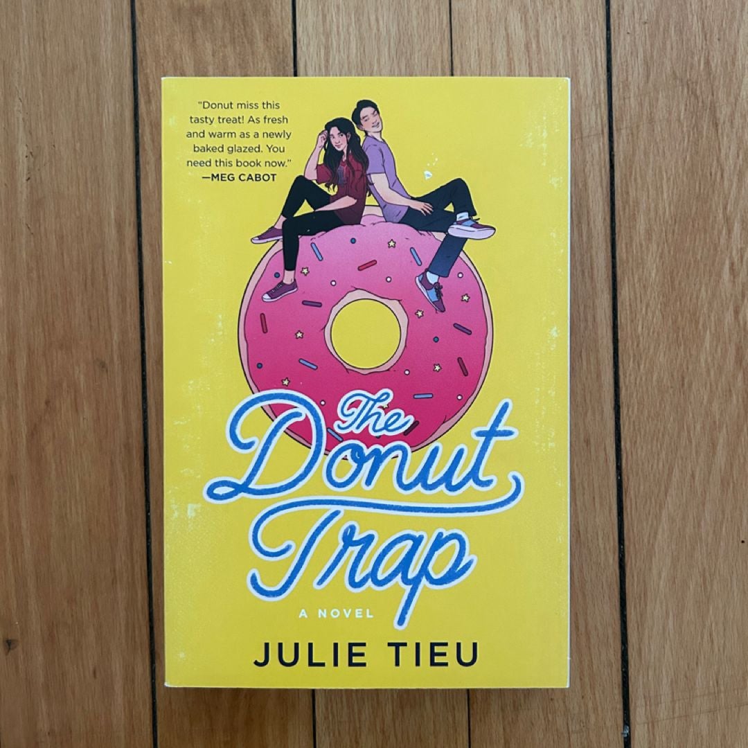 The Donut Trap by Julie Tieu