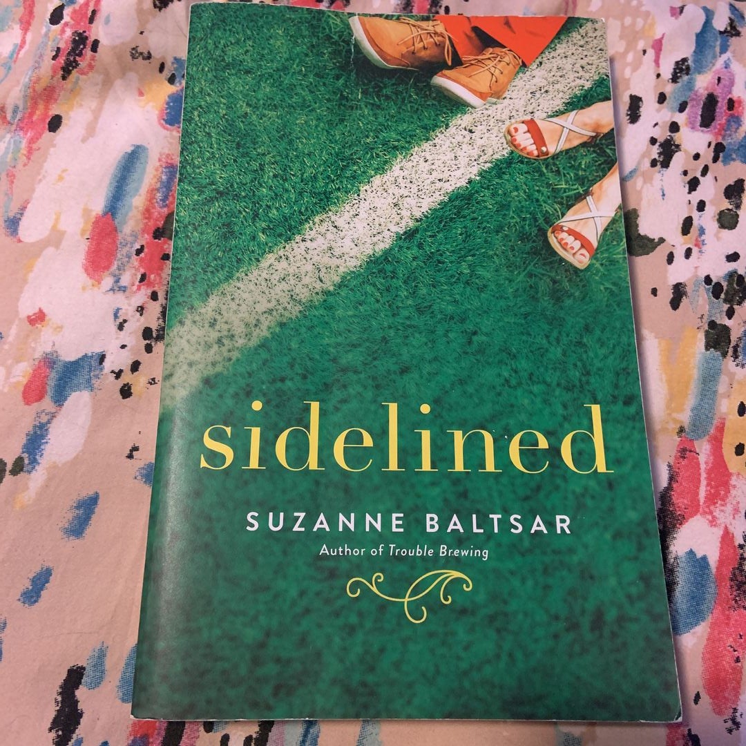 Sidelined by Suzanne Baltsar