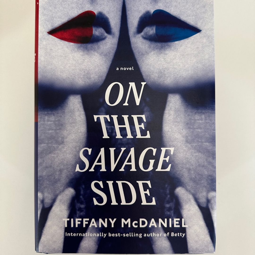 On the Savage Side by Tiffany McDaniel