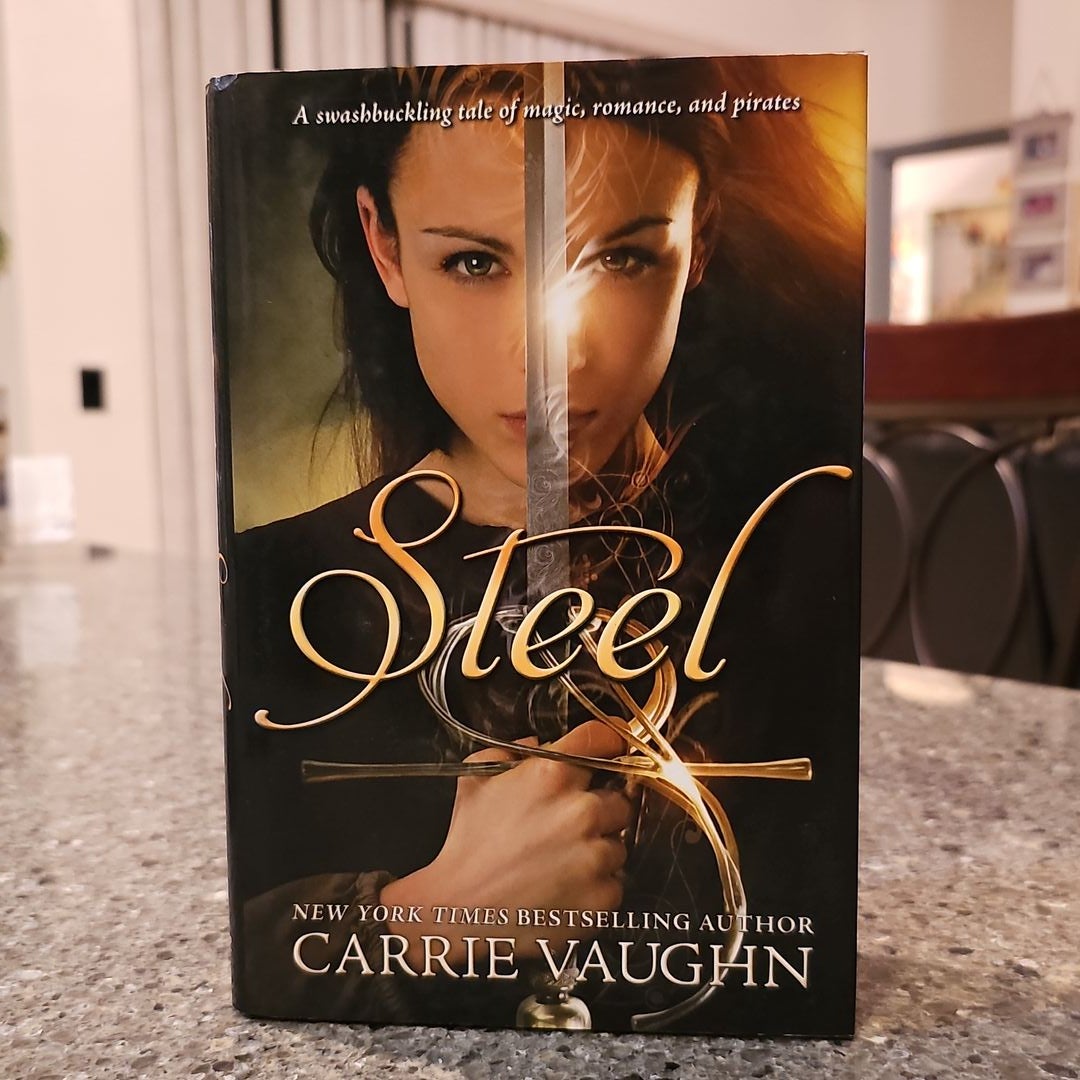 Steel by Carrie Vaughn