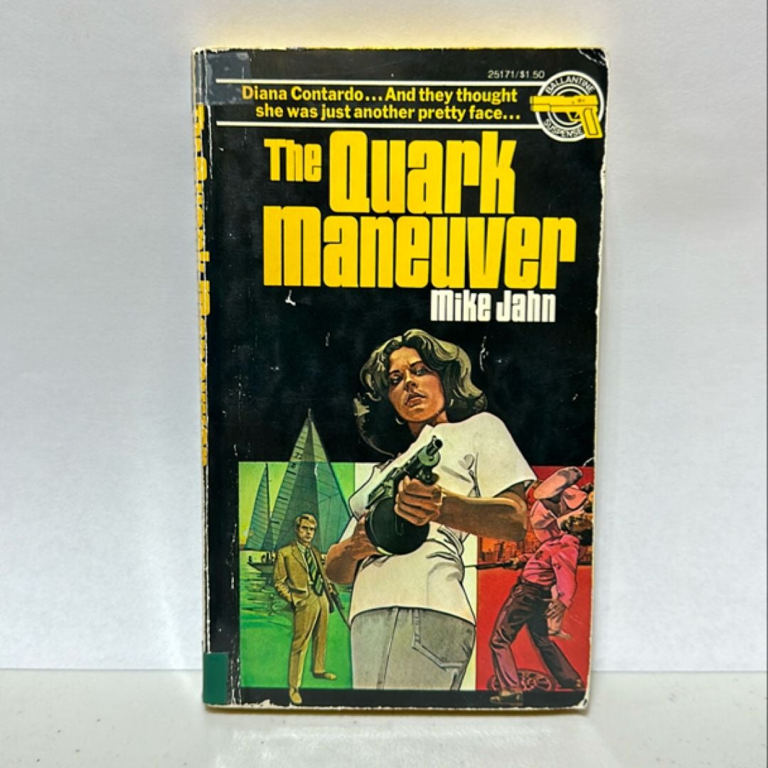 The Quark Maneuver by Mike Jahn