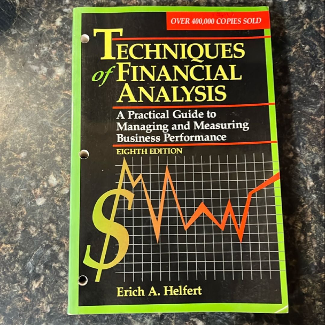 Techniques of Financial Analysis by Erich A. Helfert
