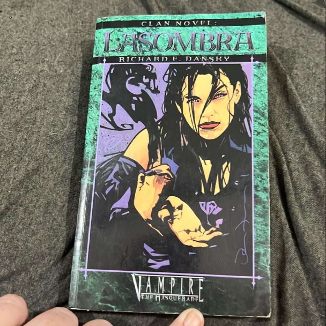 Clan Novel Lasombra by Richard Dansky