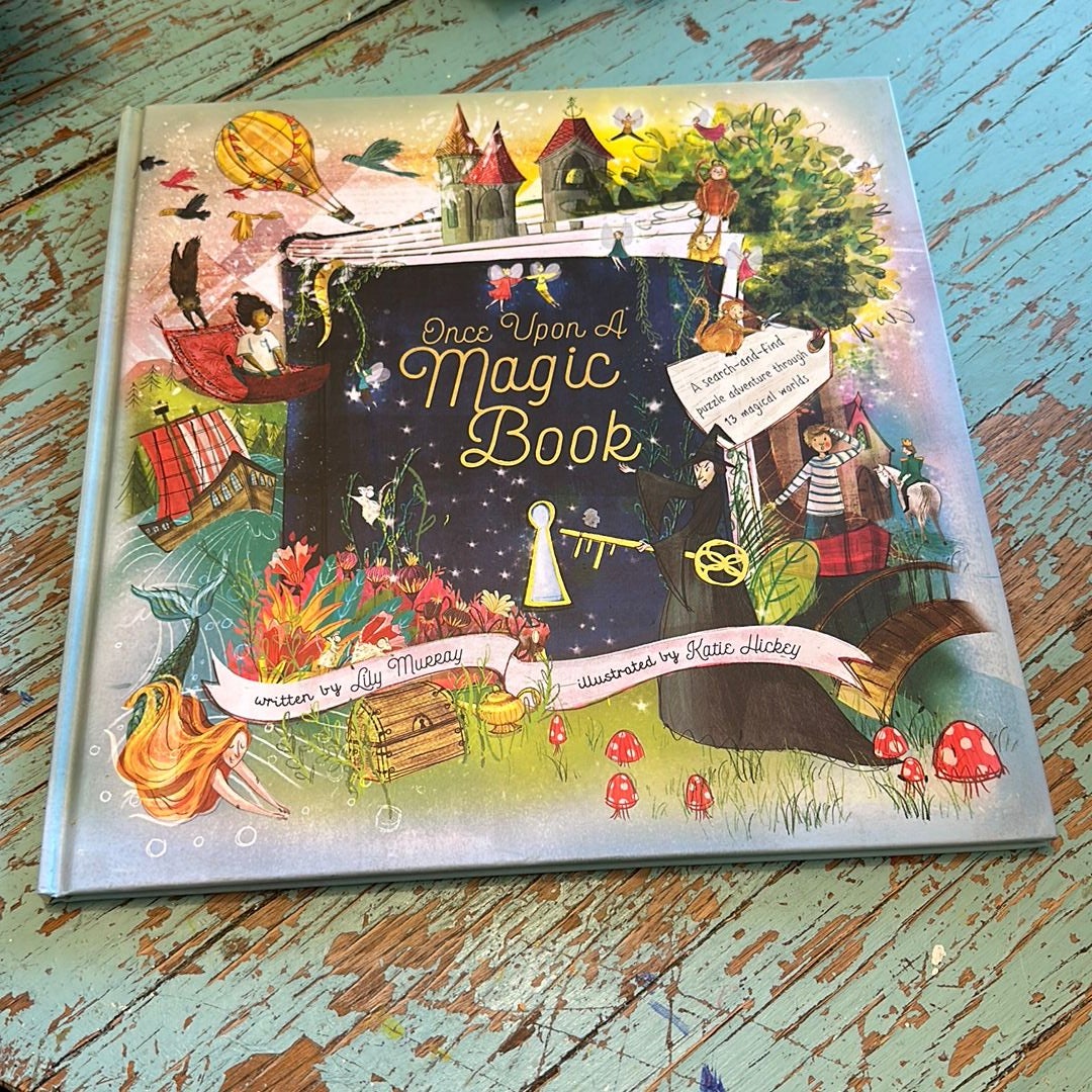 Once upon a Magic Book by Lily Murray, Katie Hickey