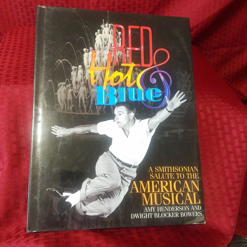 Red, Hot and Blue by Amy Henderson, Dwight B. Bowers