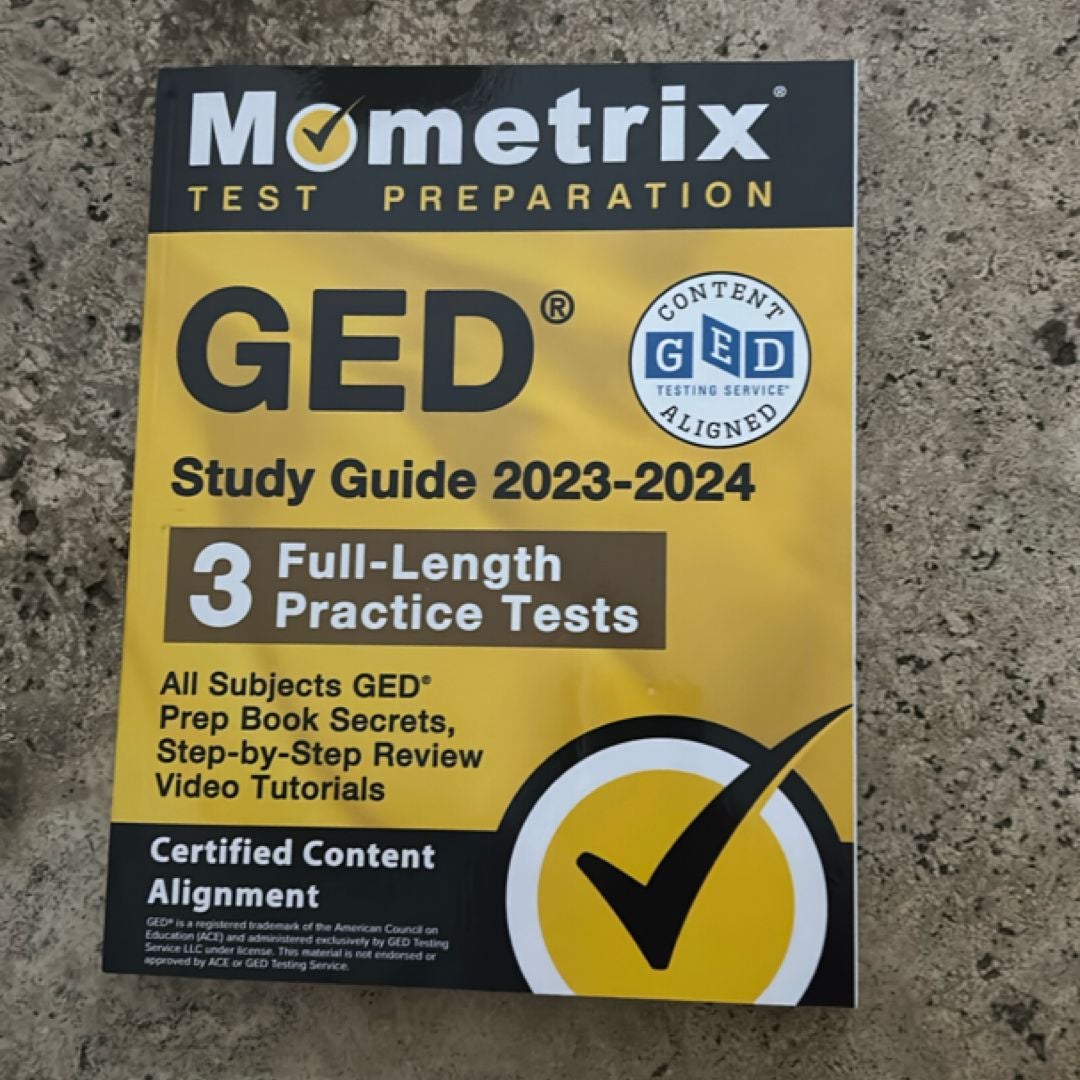 GED Study Guide 2023-2024 All Subjects - 3 Full-Length Practice Tests ...
