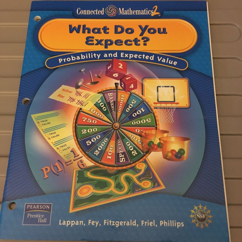Connected Mathematics - What Do You Expect? by Prentice-Hall Staff