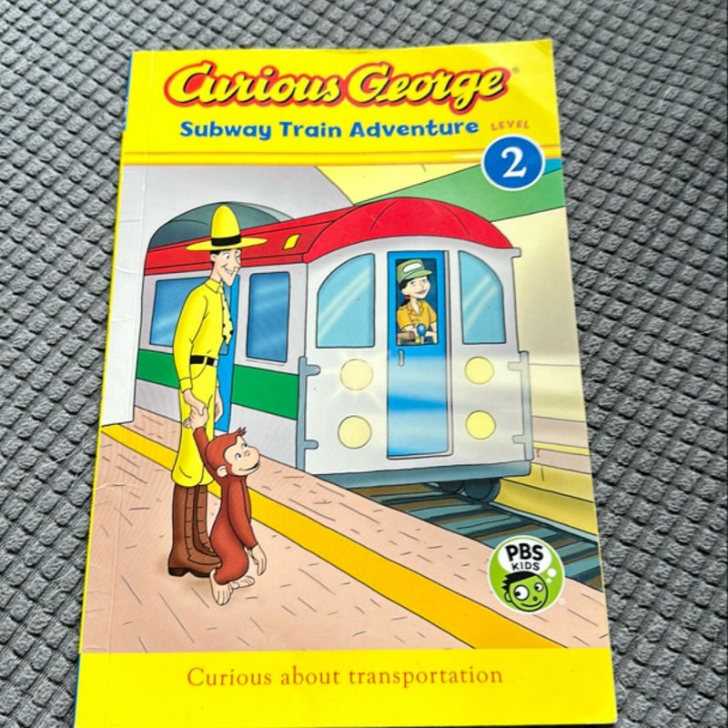 Curious George Subway Train Adventure (CGTV Reader) by undefined