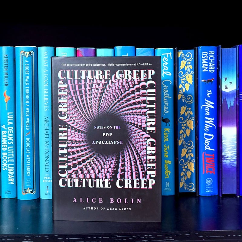 Culture Creep by Alice Bolin