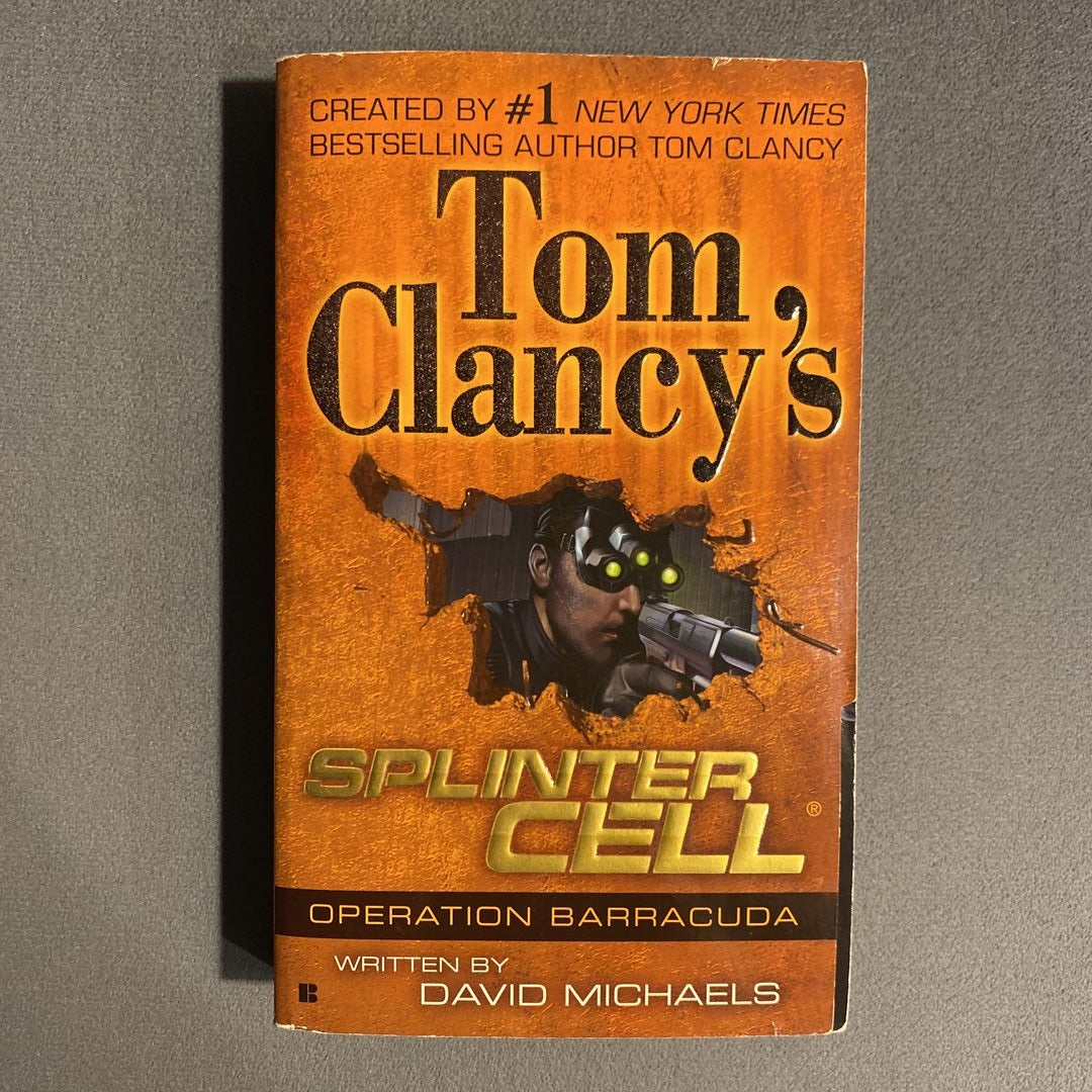 Tom Clancy's Splinter Cell: Operation Barracuda by David Michaels