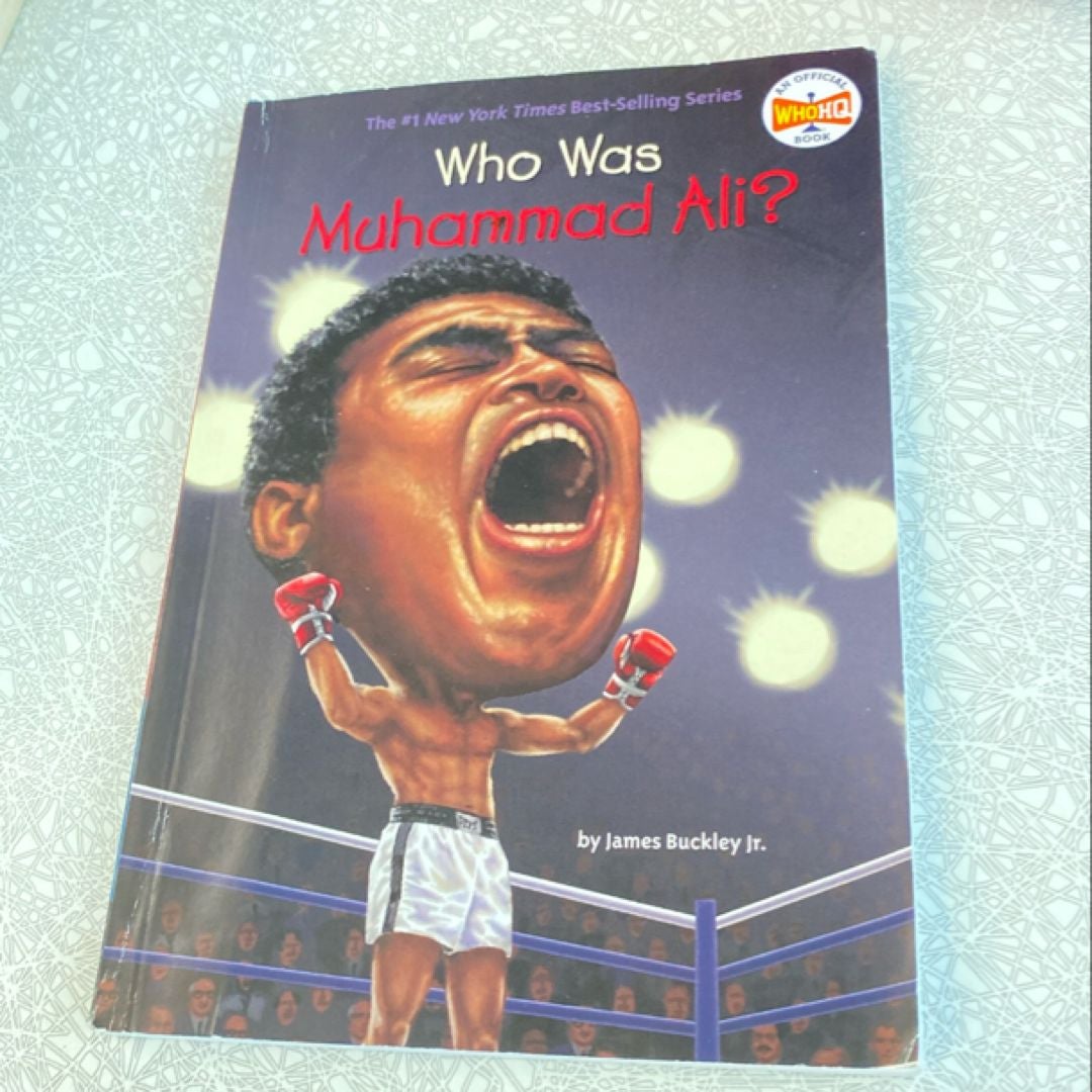 Who Was Muhammad Ali? by James Buckley, Who HQ