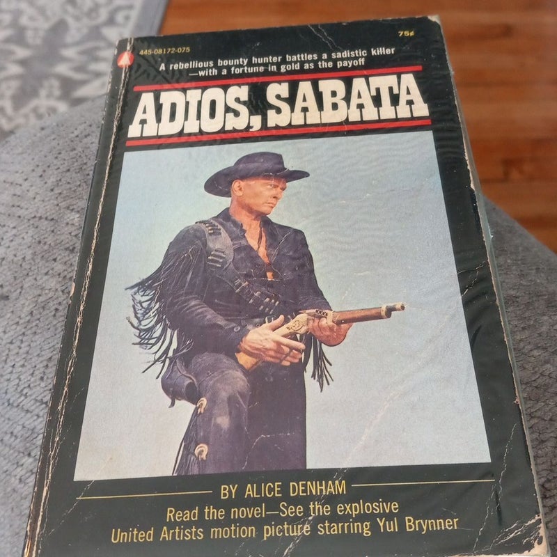 Adios, Sabata by Alice Denham, Paperback | Pangobooks