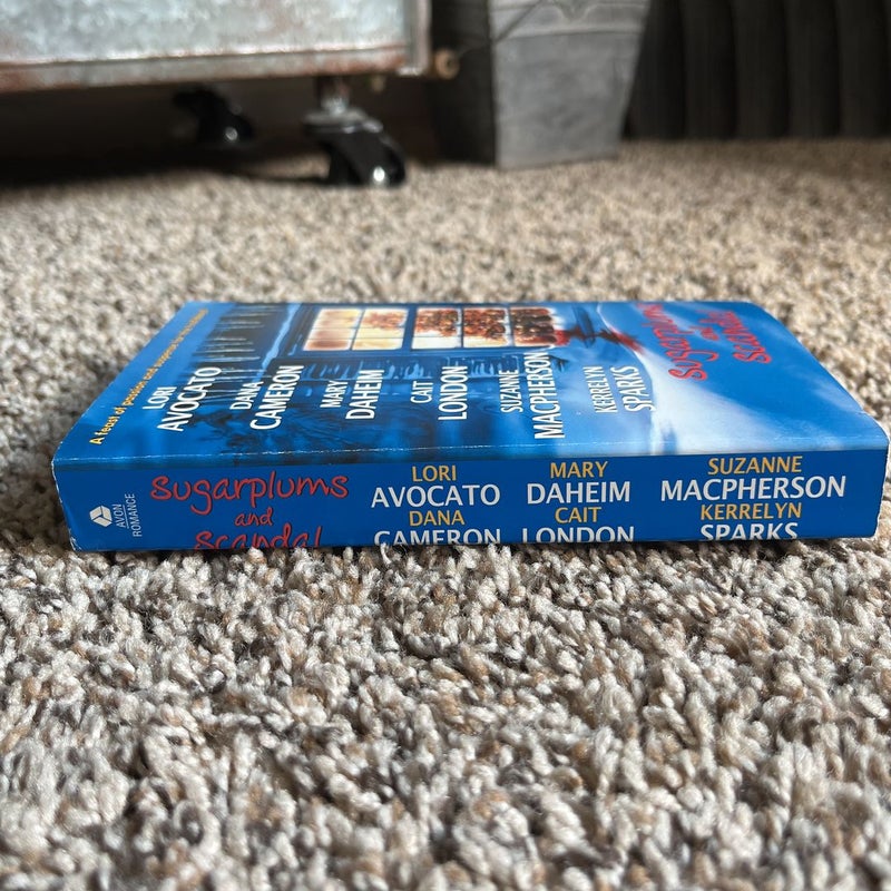 Sugarplums and Scandal by Dana Cameron, Mary Daheim, Lori Avocato, Kerrelyn Sparks, Suzanne ...