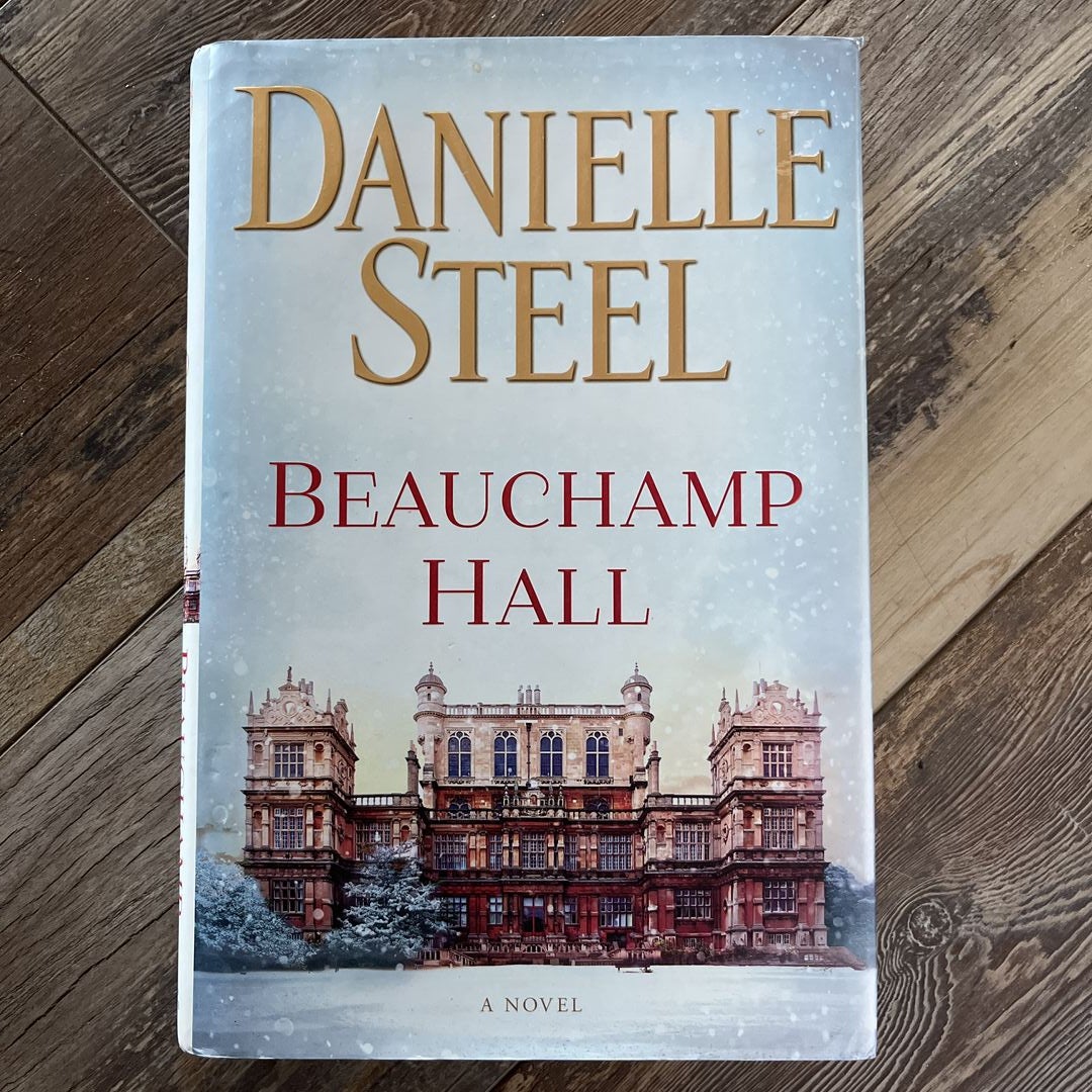 Beauchamp Hall by Danielle Steel, Hardcover | Pangobooks
