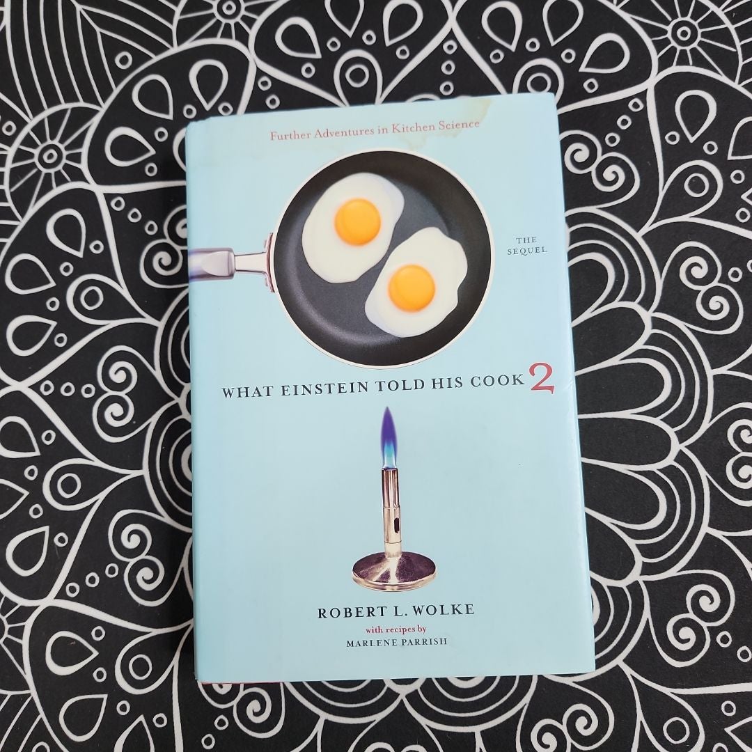 What Einstein Told His Cook #2 the Sequel by Marlene Parrish, Robert L ...