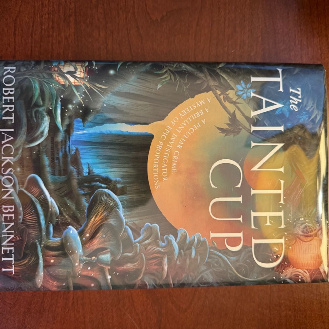 The Tainted Cup (Broken Binding Signed Edition) by Robert Jackson Bennett, Hardcover | Pangobooks