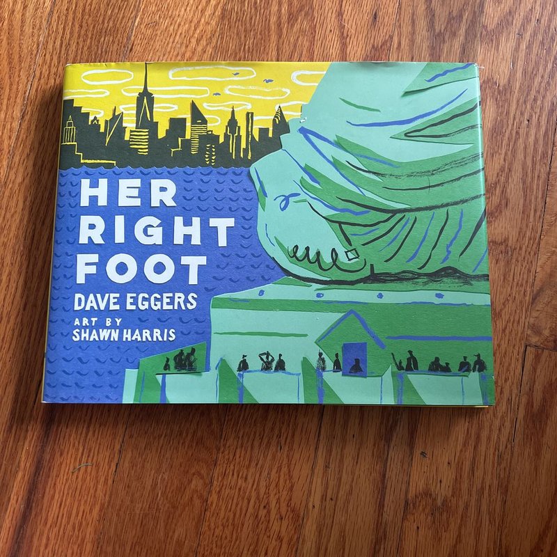 Her Right Foot (American History Books for Kids, American History for ...
