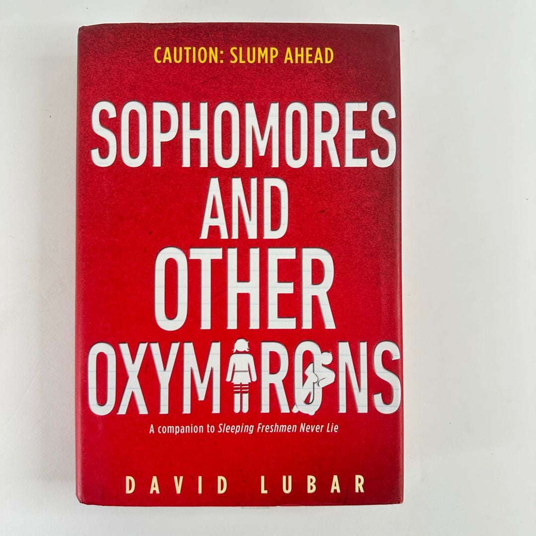 Sophomores and Other Oxymorons by David Lubar, Hardcover | Pangobooks
