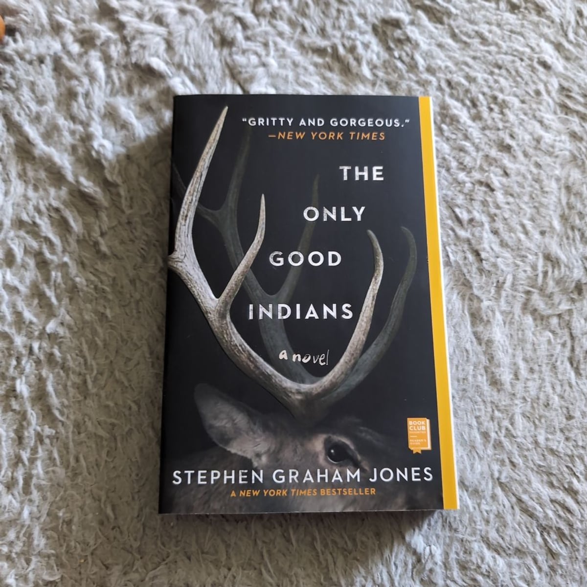 The Only Good Indians by Stephen Graham Jones