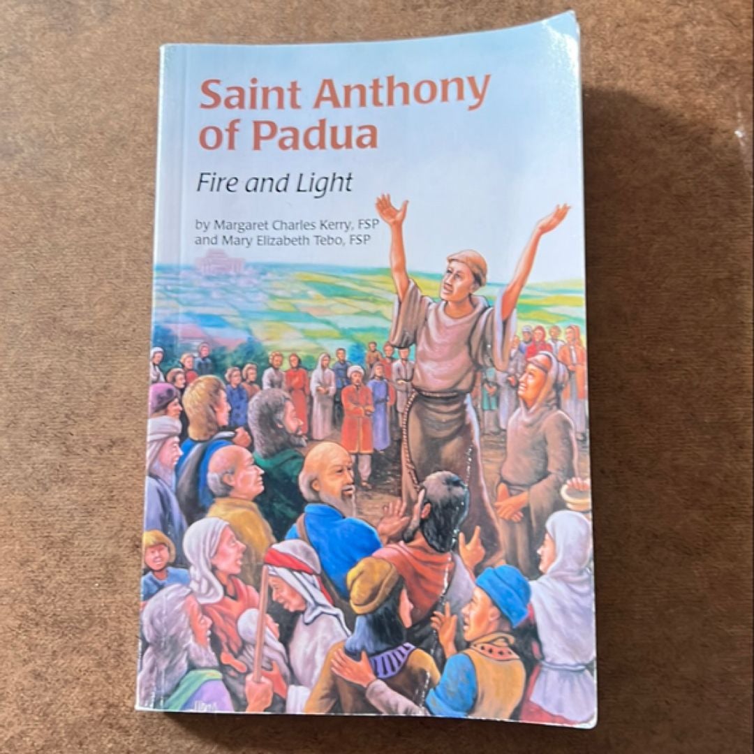 Saint Anthony of Padua by Margaret Charles Kerry, Mary E. Tebo, Ray Morelli